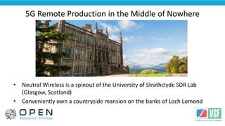 Private 5G Networks at the Queen's Funeral and Elsewhere | PPT