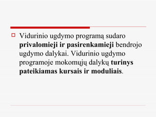 Vidurinio ugdymo programa | PPT