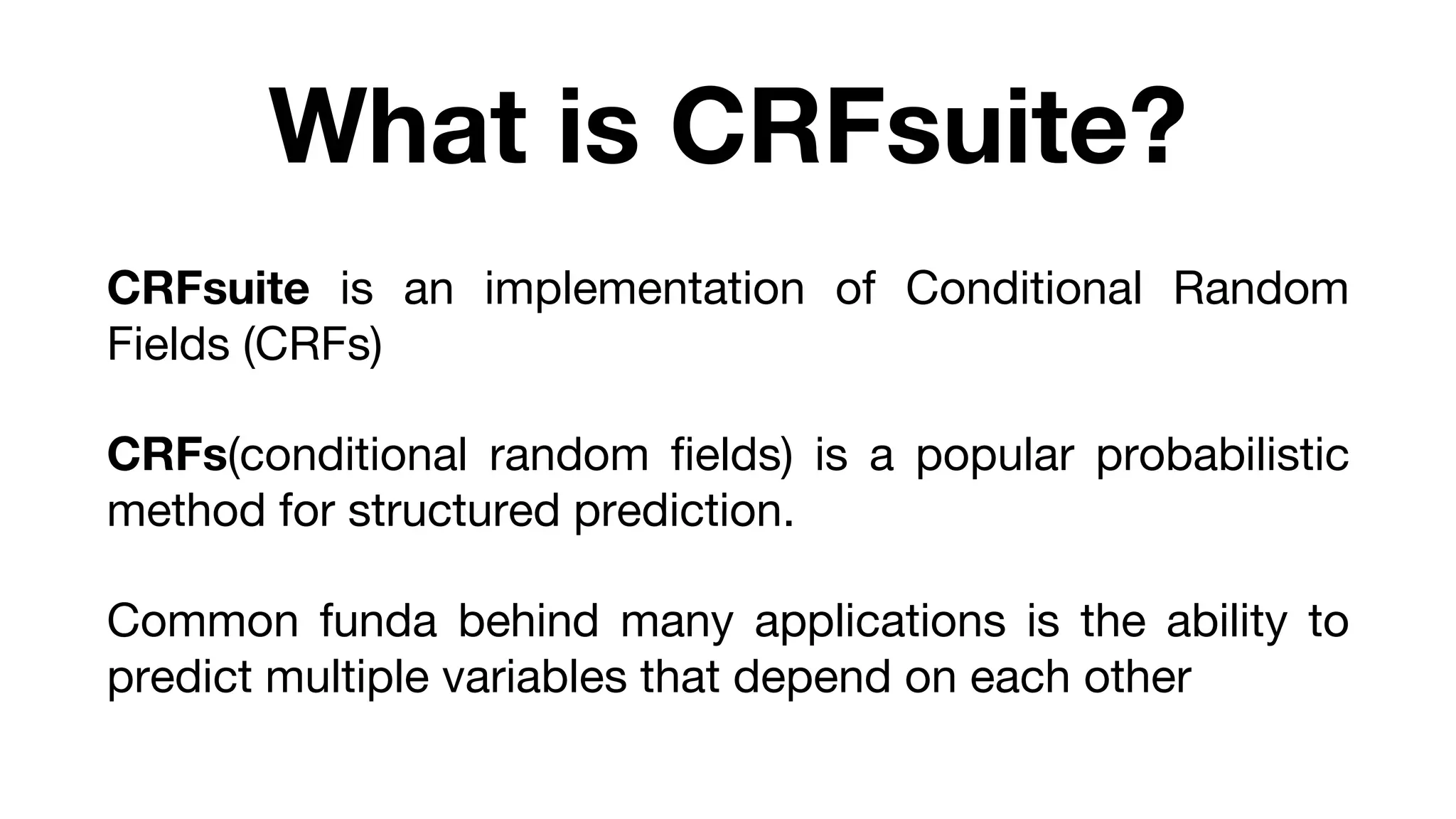 Conditional Random Fields - Vidya Venkiteswaran | PPTX
