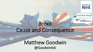 Brexit Cause and Consequence | PPTX