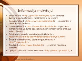 Švietimo informacijos šaltiniai | PPT