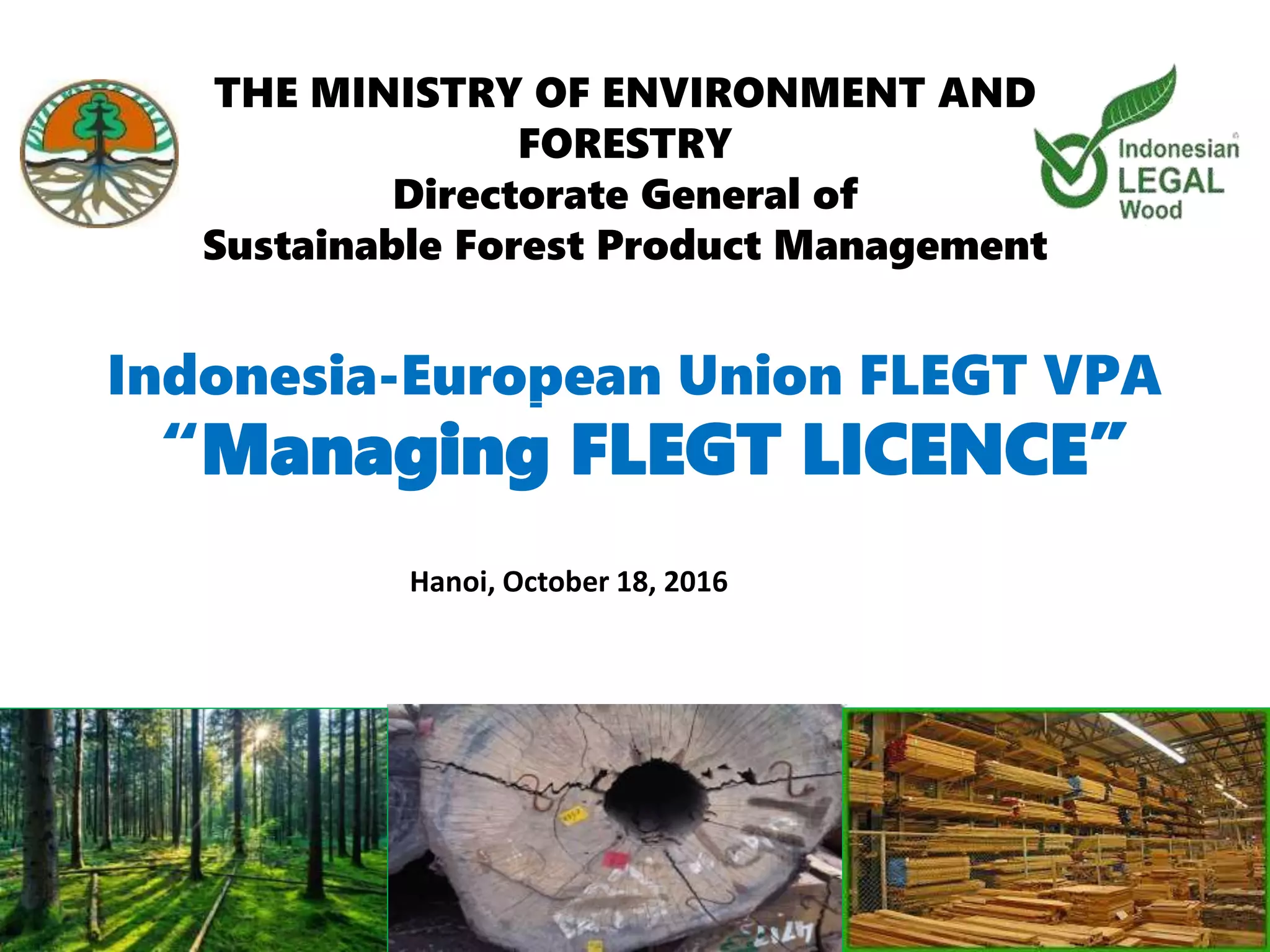 Indonesia - European FLEGT-VPA Vietnam.pptx vietnam | PPTX