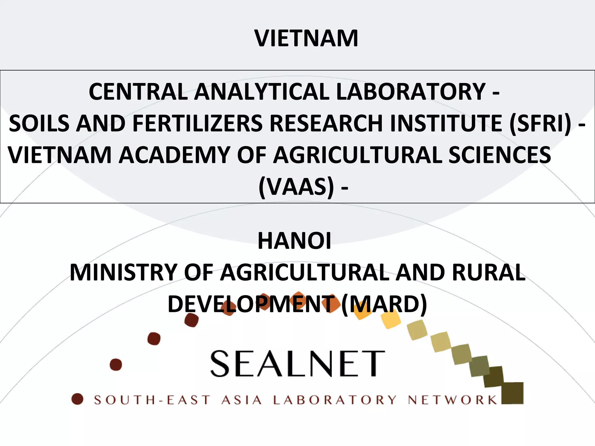 Vietnam, Central Analytical Laboratory, Soils and Fertilizers research ...