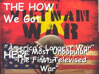 Vietnam...how did we get there | PPT