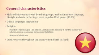 Viet nam culture - Intercultural communication | PPTX