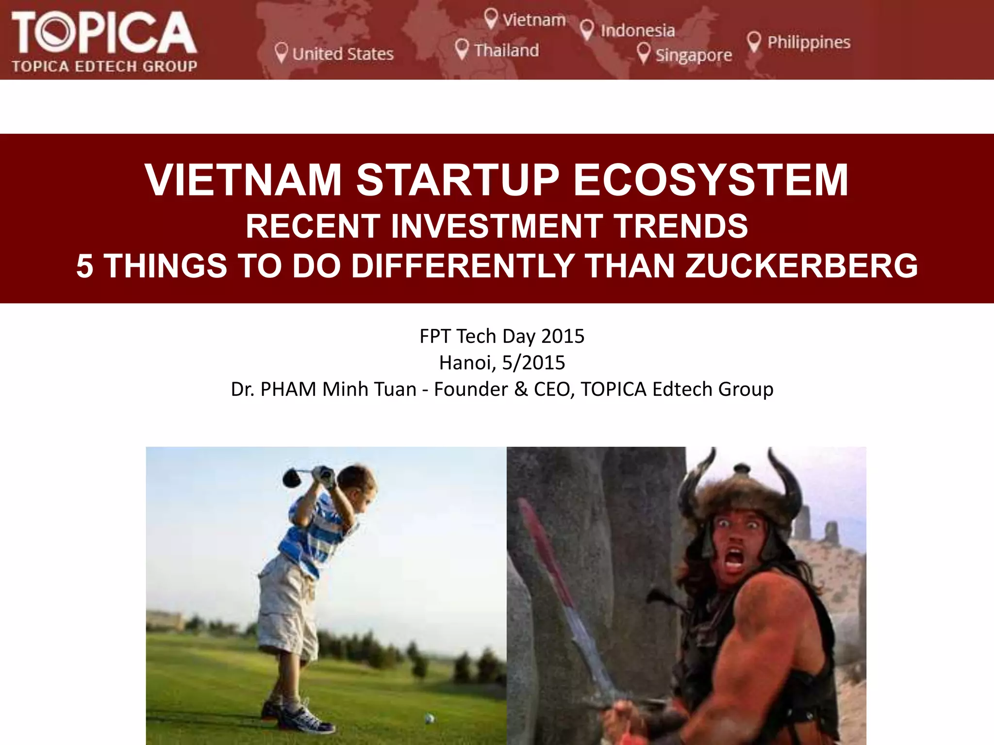 Vietnam internet startup scene by Topica | PPTX