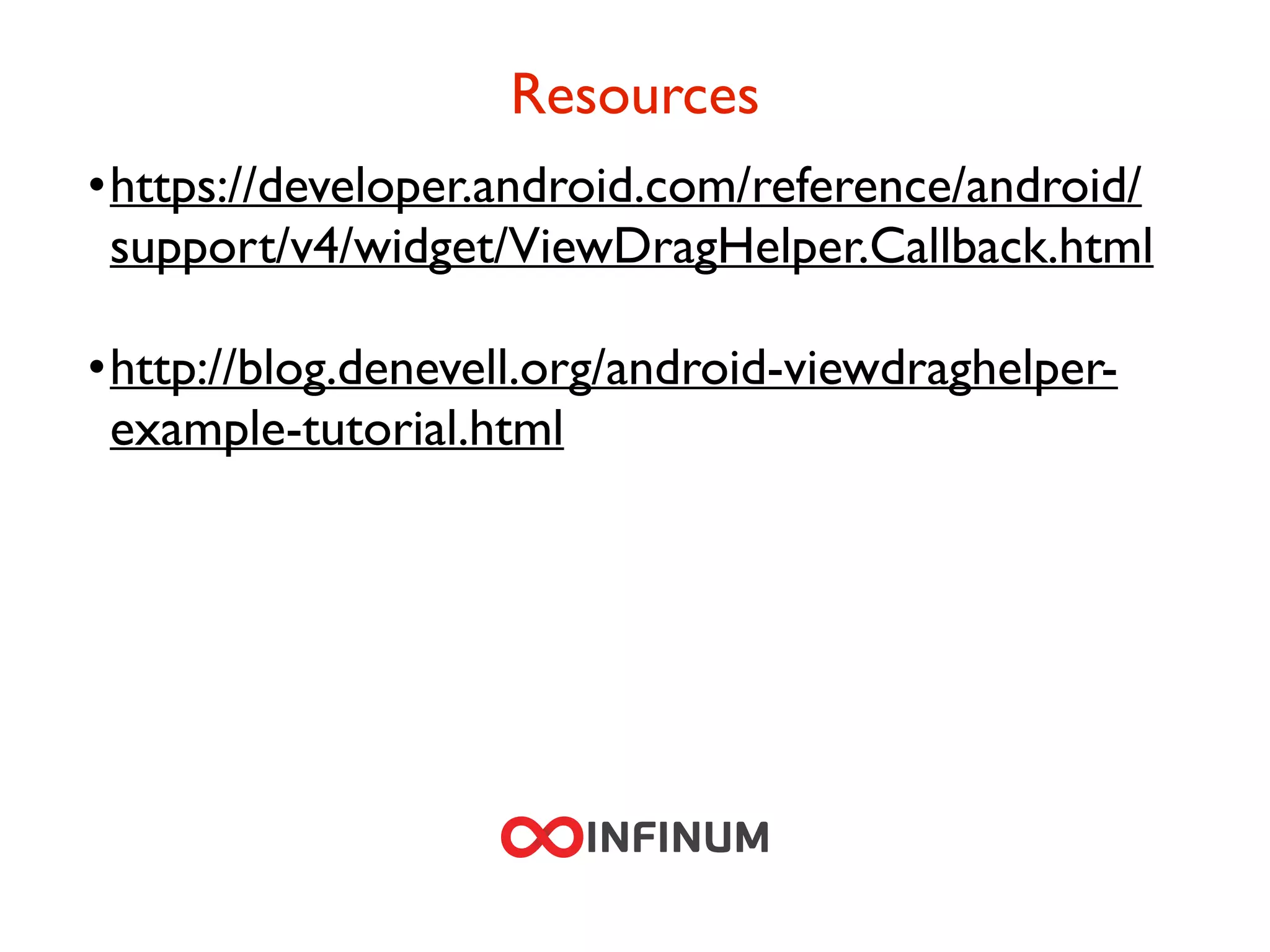 Infinum Android Talks #13 - Using ViewDragHelper | PDF | Technology & Computing