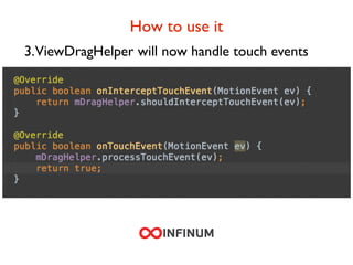 Infinum Android Talks #13 - Using ViewDragHelper | PDF | Technology & Computing