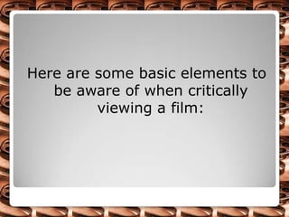 Viewing A Film Critically | PPTX