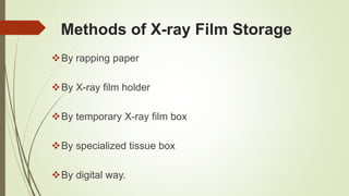 Viewing and storage of x ray film | PPTX