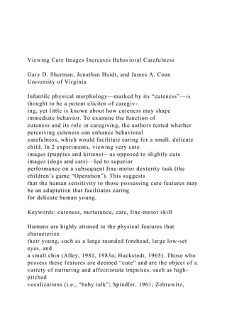 Viewing Cute Images Increases Behavioral CarefulnessGary D.docx