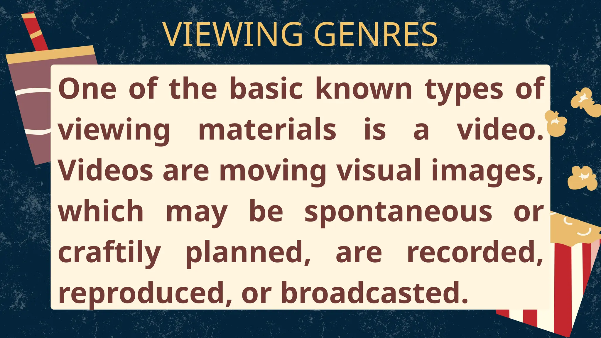 GRADE 8 LESSONG Q2: VIEWING GENRES.1.pptx