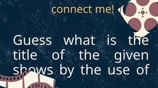 GRADE 8 LESSONG Q2: VIEWING GENRES.1.pptx