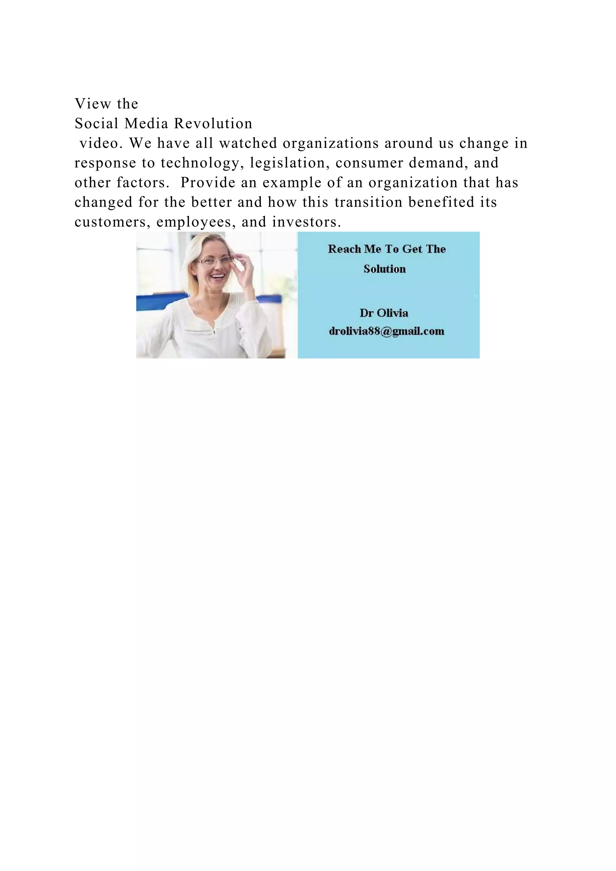 View the Social Media Revolution video. We have all watched orga.docx