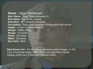 Viggo mortensen biography | PPTX
