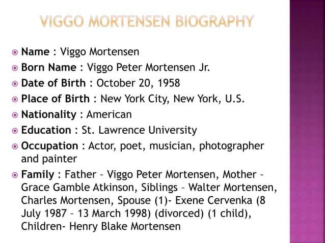 Viggo Mortensen Biography | Biography Of Viggo Mortensen | PPTX