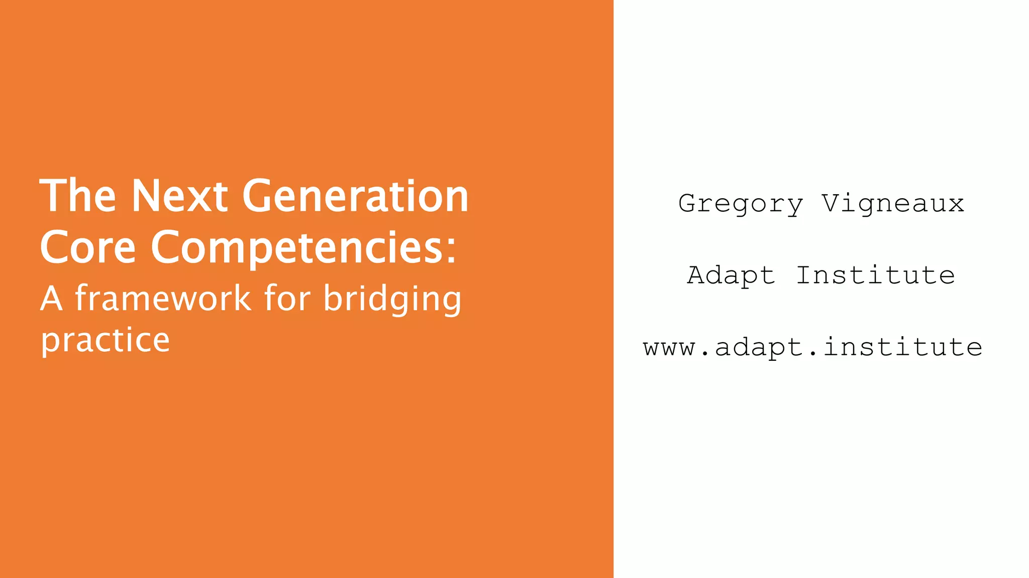 The Adapt Institute and The Next Generation Core Competencies | PPTX ...