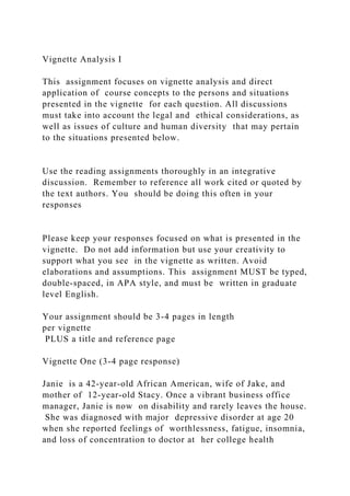 Vignette Analysis IThis assignment focuses on vignette analysis.docx