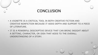 Vignette Presentation.pptx