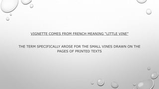 Vignette Presentation.pptx