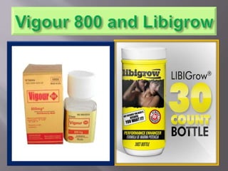 Vigour 800 and libigrow | PPTX