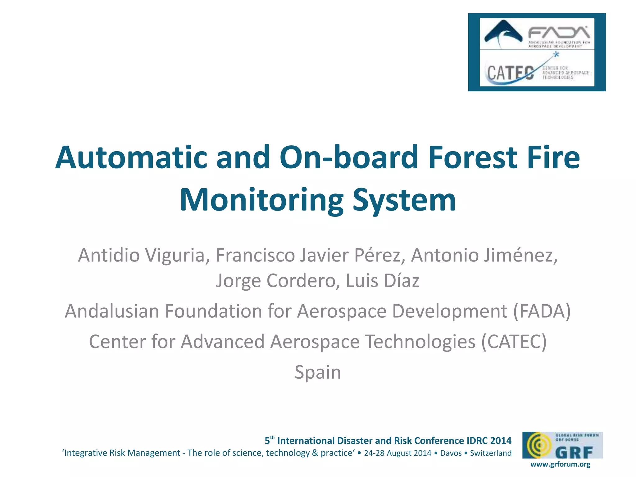 VIGURIA-Automatic and on-board forest fire monitoring system-ID1256 ...