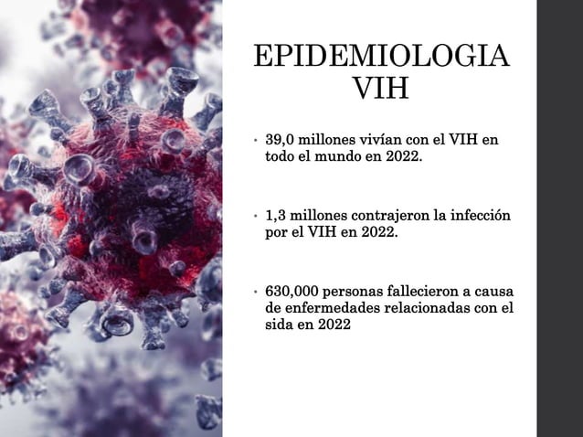 VIRUS DE INMUNODEFICIENCIA HUMANA Y TRATAMIENTO | PPTX