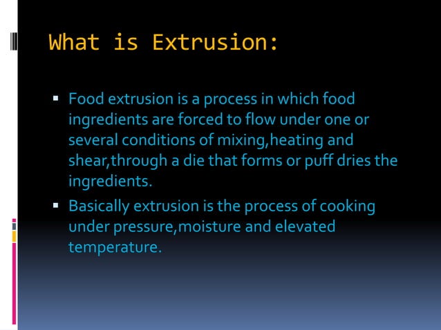 Extrusion process | PPT