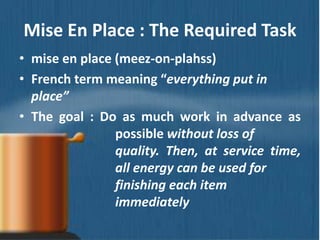 kitchen mise en place in food preparation | PPTX