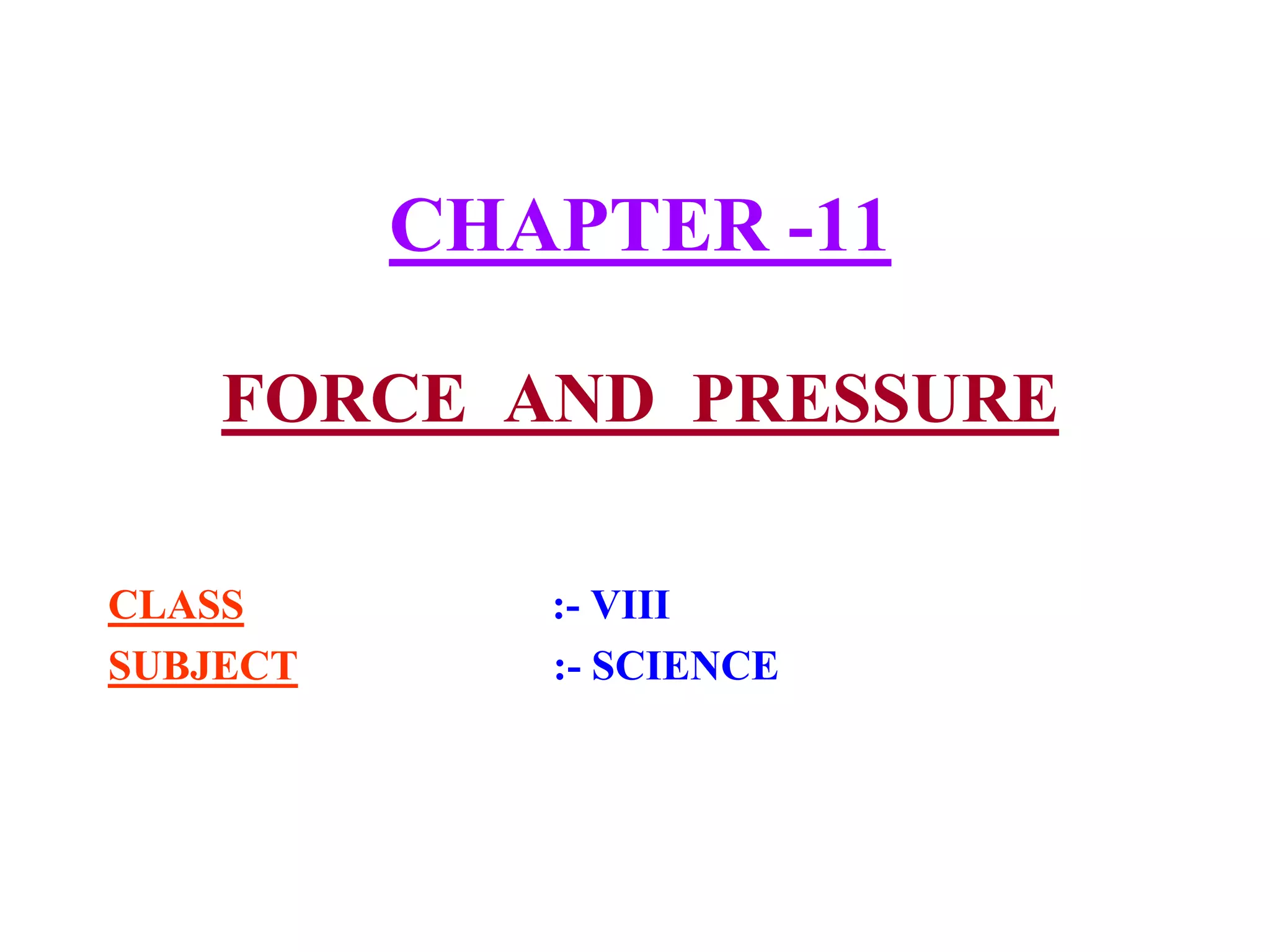 VIII-11-Force and pressure.ppt