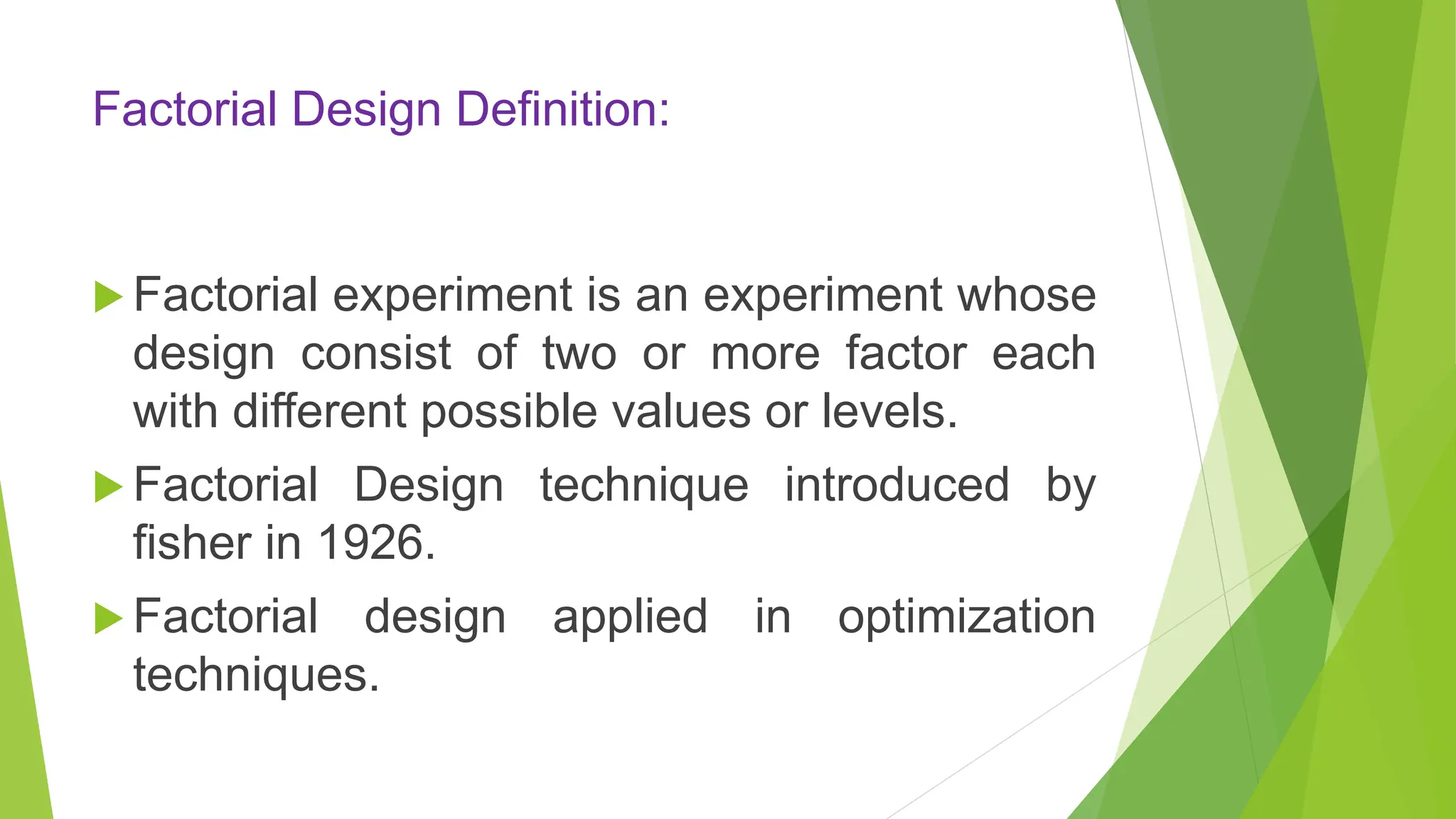 Factorial Design Biostatistics And Research Methodology Pptx