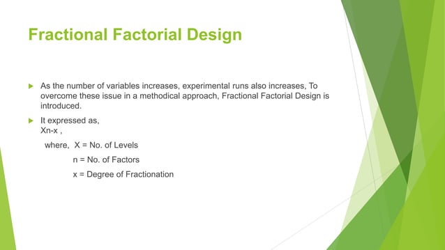 Factorial design, biostatistics and research methodology | PPTX