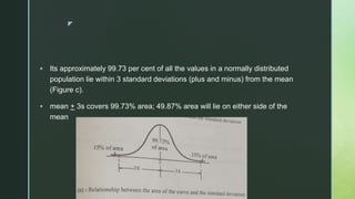 biostatistics and research methodology, Normal distribution | PPTX