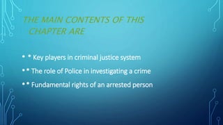 VIII_CIV_L06_M01_UNDERSTANDING_CRIMINAL_JUSTICE_SYSTEM_PPT.pptx