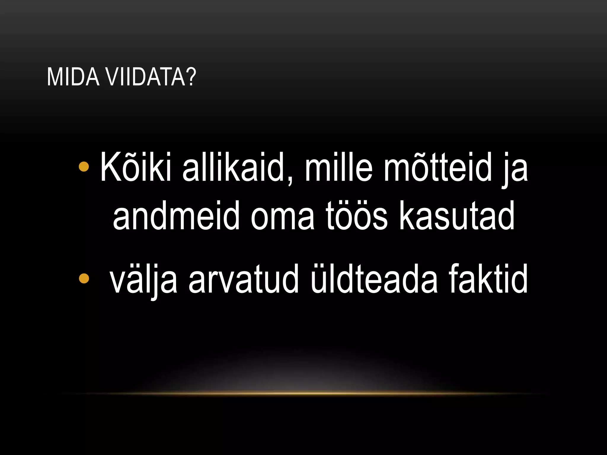 Viitamine, refereerimine | PPTX