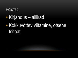 Viitamine, refereerimine | PPTX