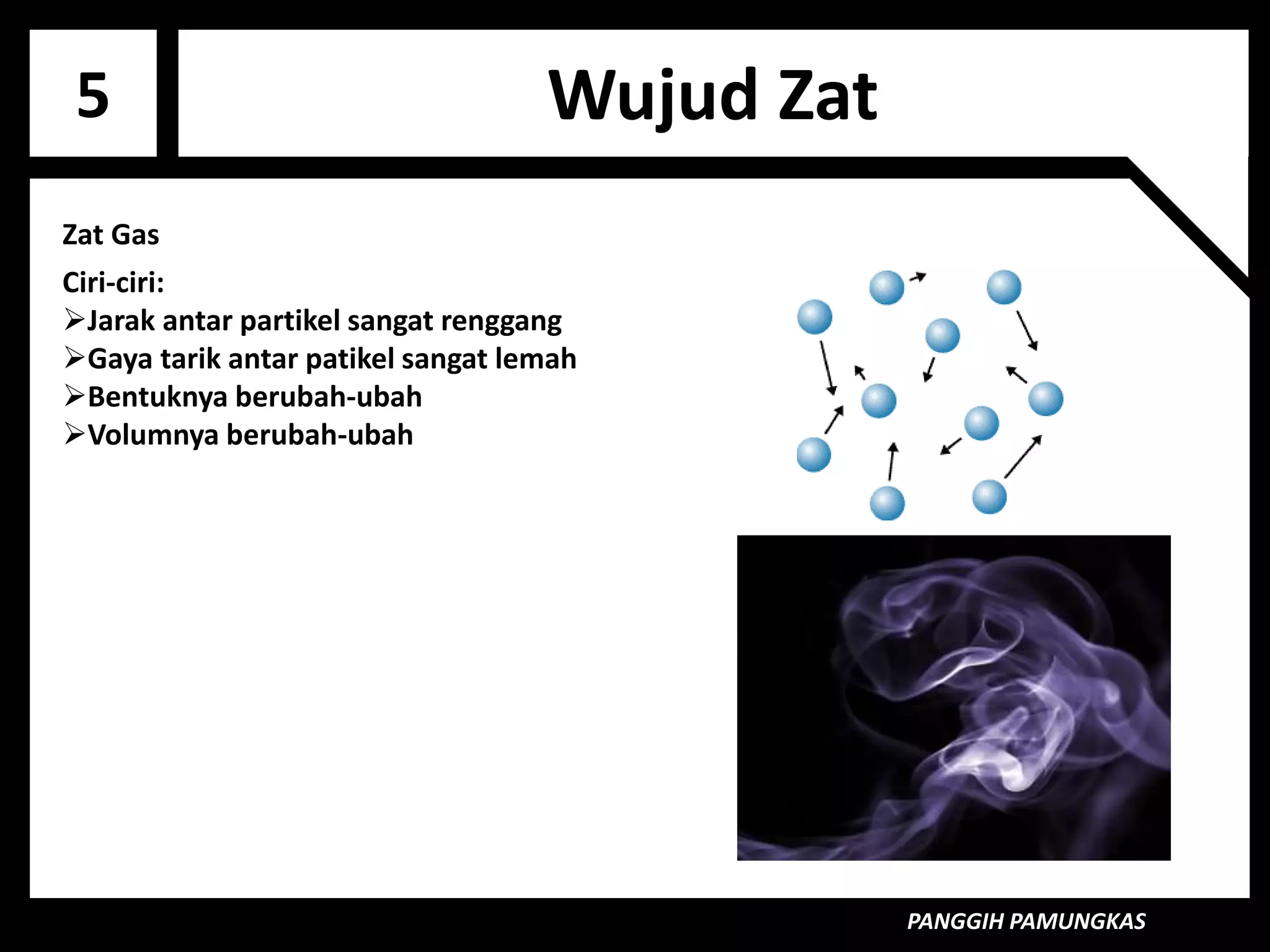 Kelas vii zat dan wujudnya | PPT