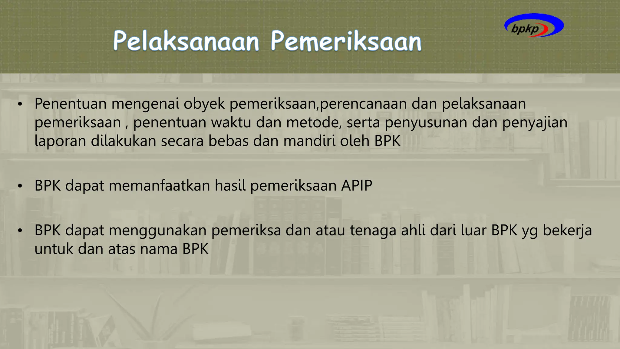pemeriksaan_atas_pengelolaan_dan_pertanggungjawaban_keuangan_.pptx