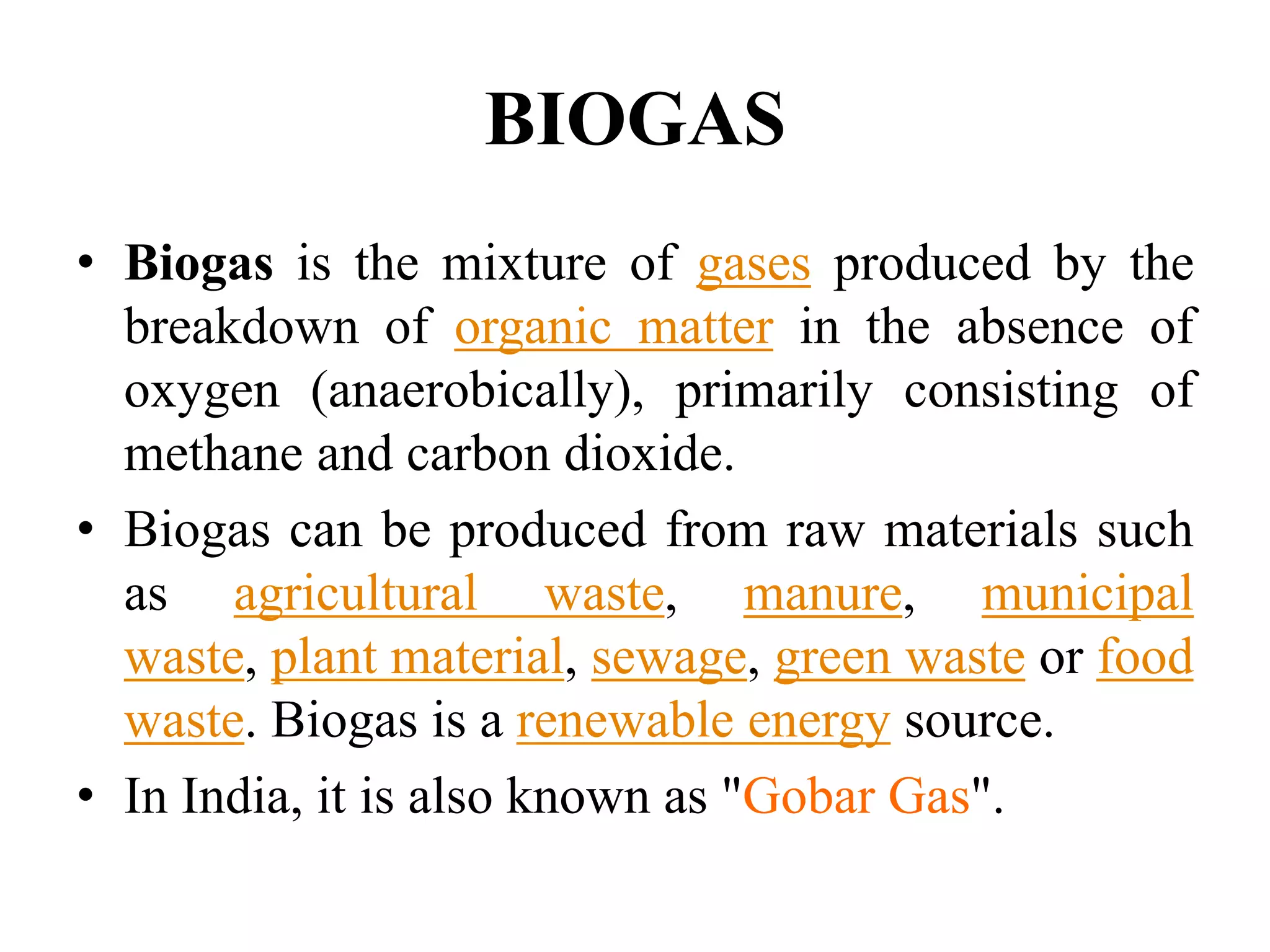 Biogas as a fuel in Ic-Engines, Biogas requirements, Design ...