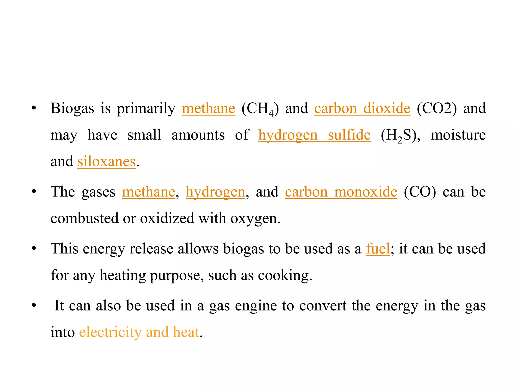 Biogas as a fuel in Ic-Engines, Biogas requirements, Design ...