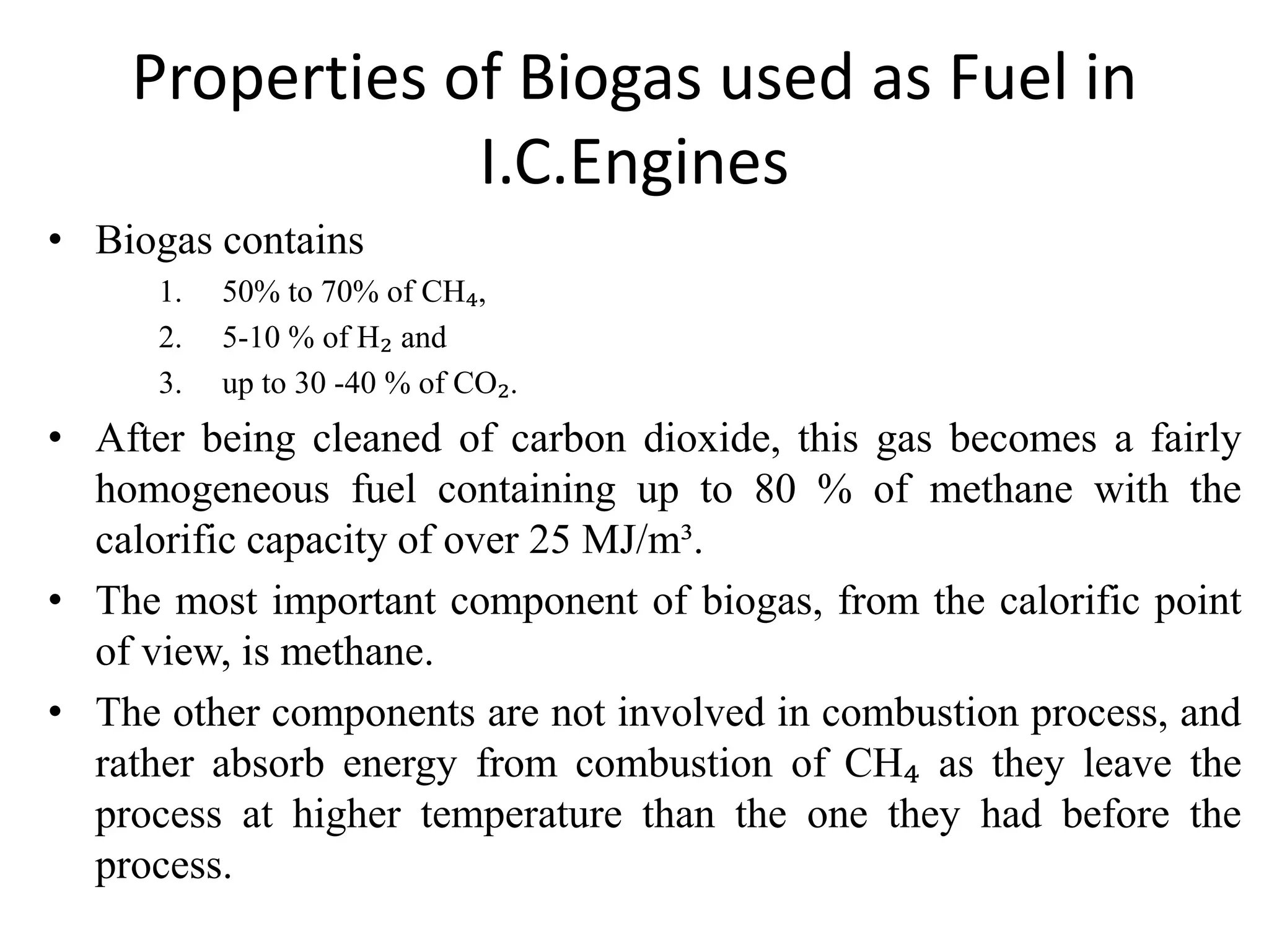 Biogas as a fuel in Ic-Engines, Biogas requirements, Design ...