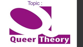 Queer Theory | PPTX