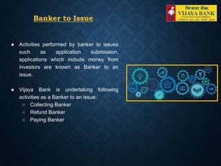 Vijaya bank's merchant banking activities | PPT