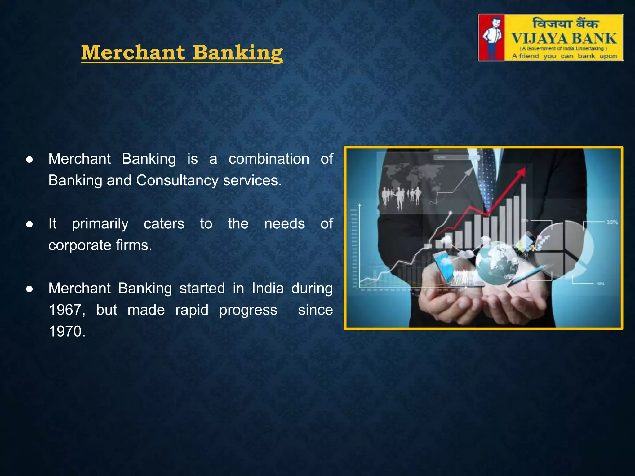 Vijaya bank's merchant banking activities | PPTX
