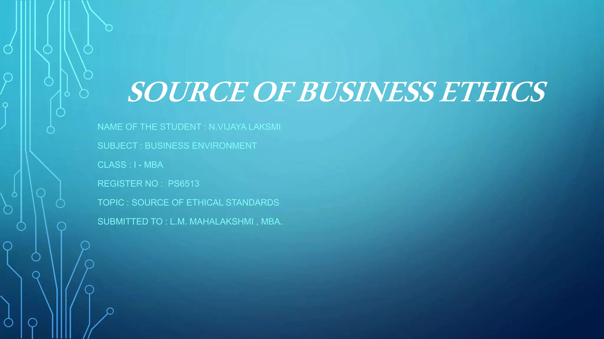 Sources of business ethics | PPTX