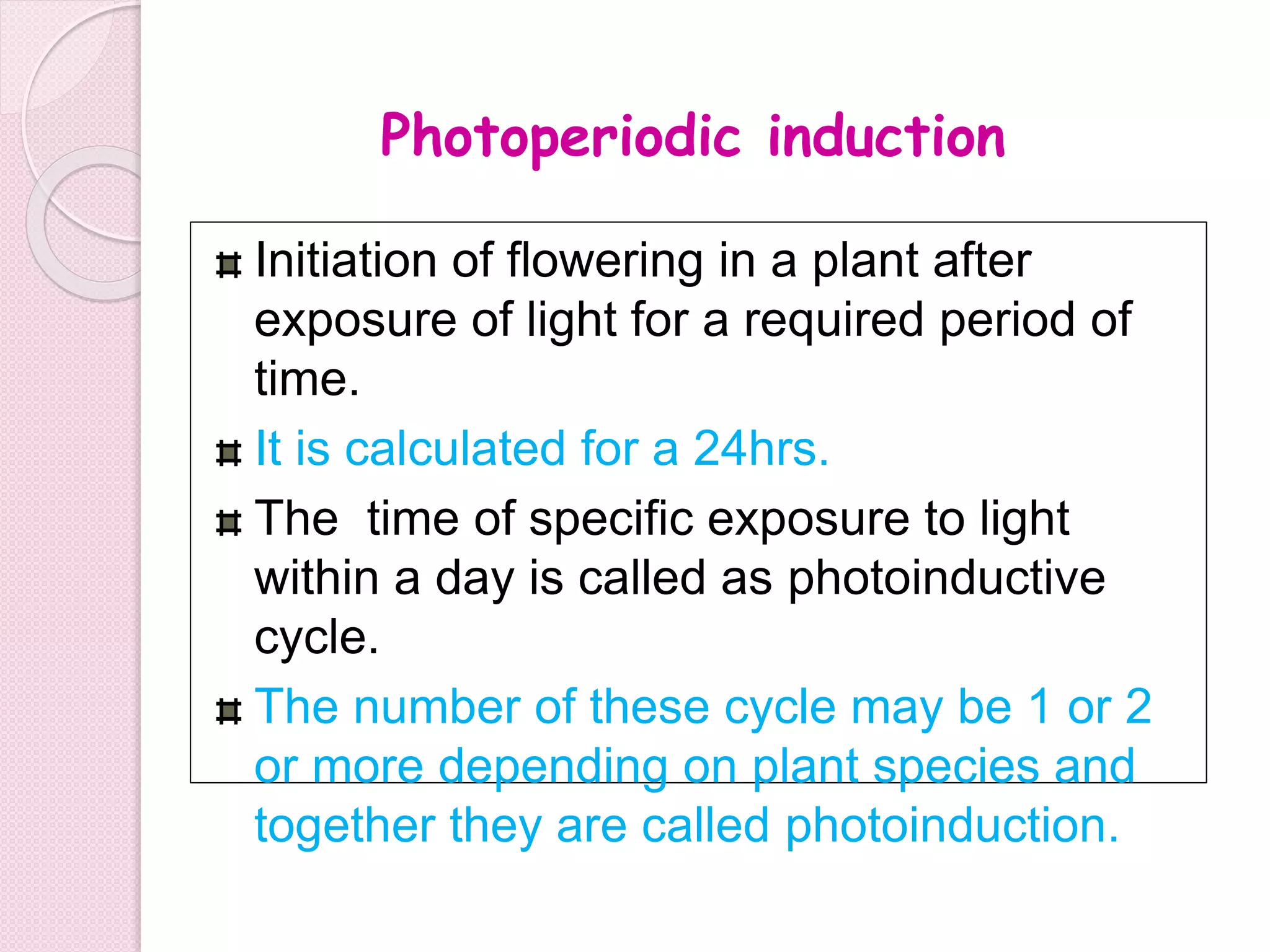 Physiology of flowering, photoperiodism | PPTX
