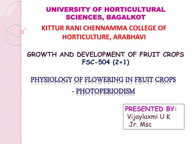 Physiology of flowering, photoperiodism | PPTX