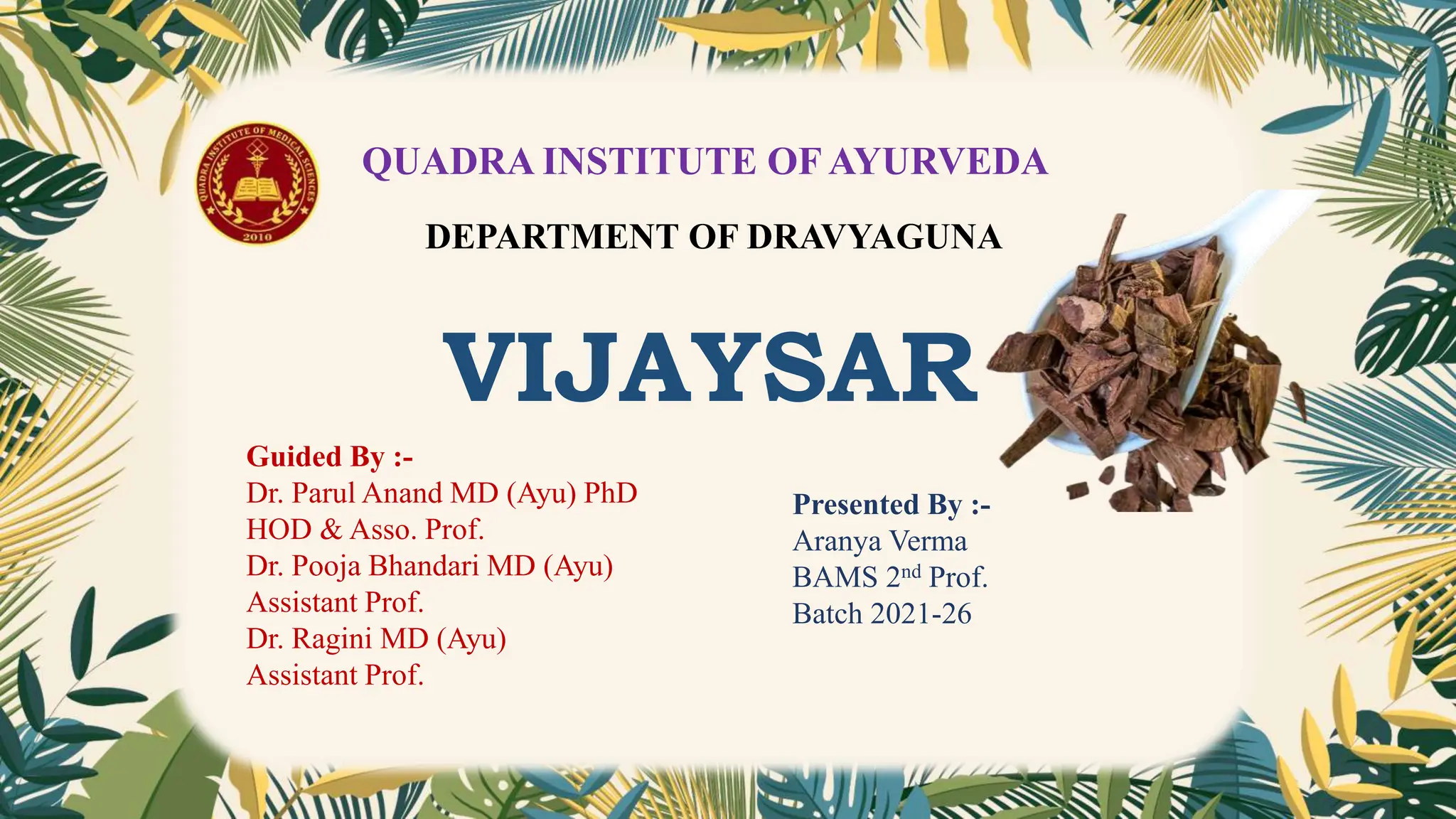 Vijaysar PPT.pptx an summary on plant details of Pterocarpus marsupium ...