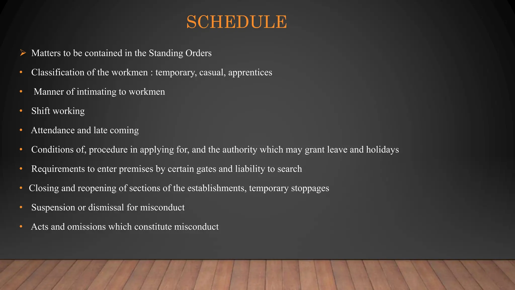 INDUSTRIAL EMPLOYMENT (STANDING ORDERS )ACT , 1946 FOR THE INDUSTRIAL ...