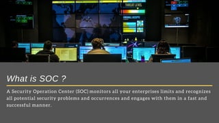 5 BEST PRACTICES FOR A SECURITY OPERATION CENTER (SOC) | PDF